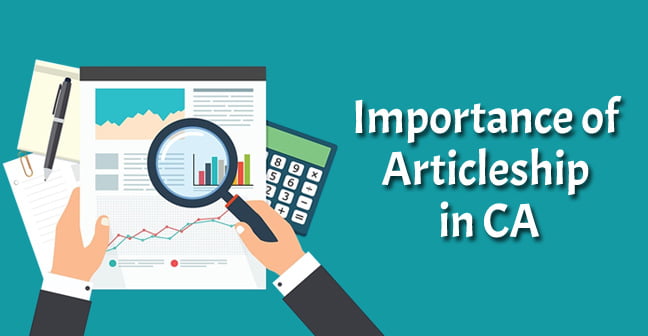 Importance of Articleship in Chartered Accountancy Importance of Articleship in Chartered Accountancy