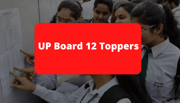 UP Board Class 12th Topper list 2021- UP Board Topper.
