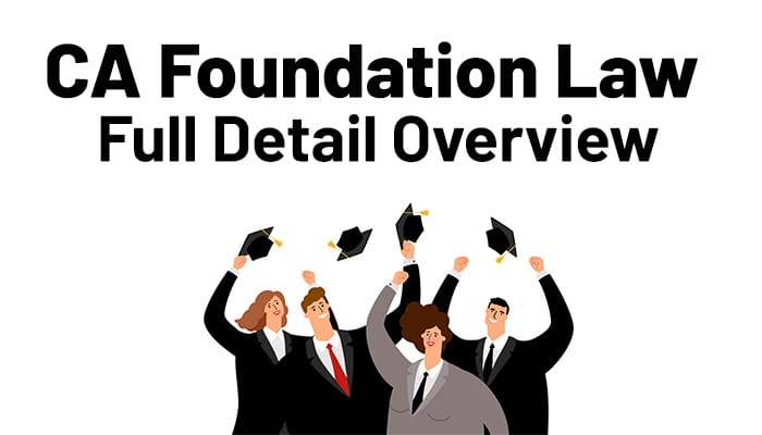 CA Foundation Law 2022- Study Material, Weightage & Papers