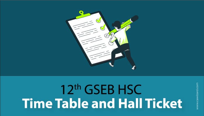 Download 12th GSEB HSC Time Table and Hall Ticket 2020