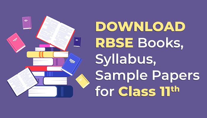 RBSE Books, Syllabus, Sample Papers for Class 11 (2022)